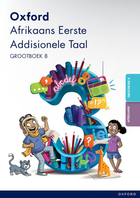 Oxford Afrikaans Eerste Addisionele Taal Graad 3 Grootboek 8 - Oxford ...