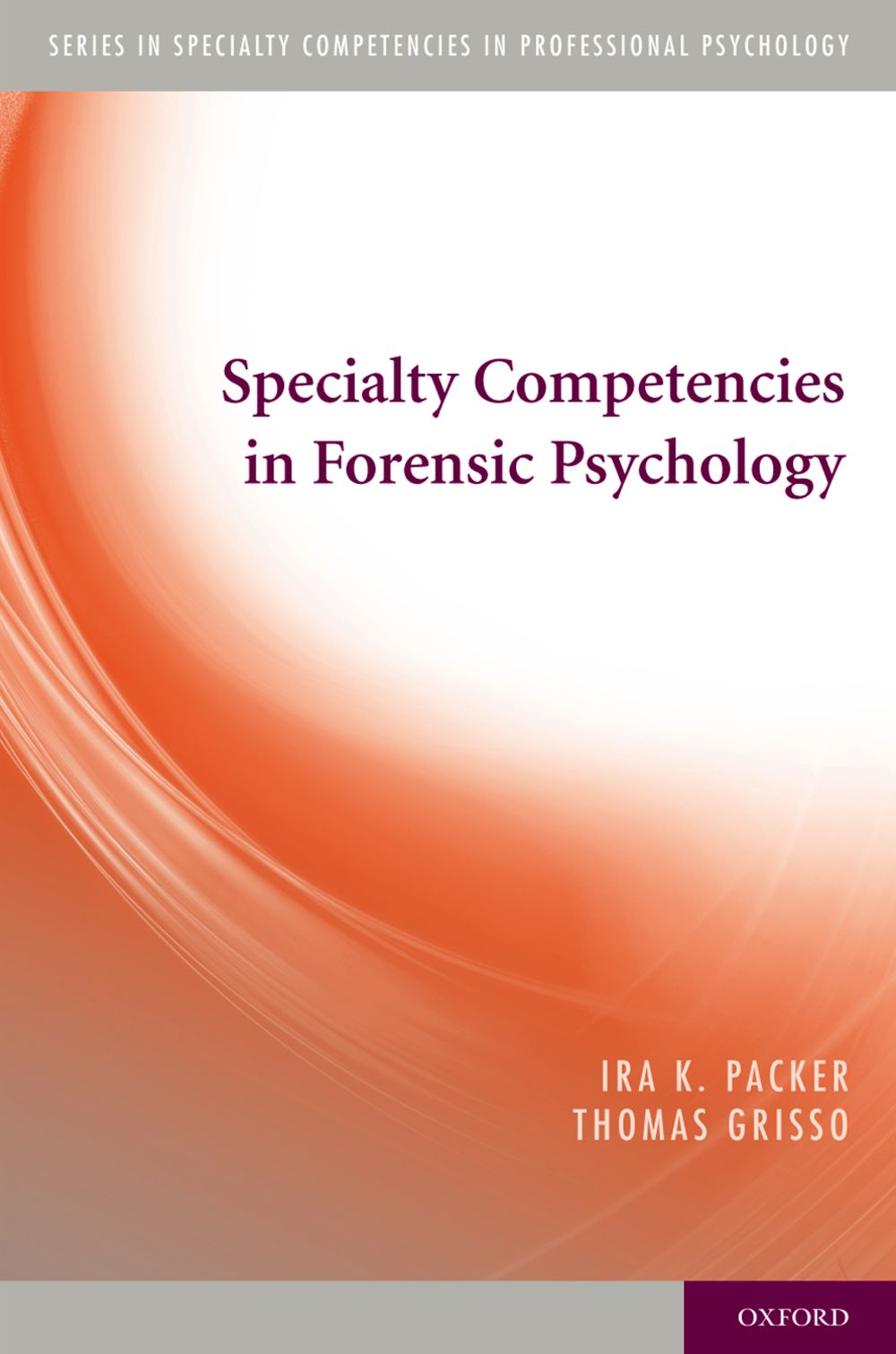 Competency in Forensic Psychology (MD) - Oxford University Press ...
