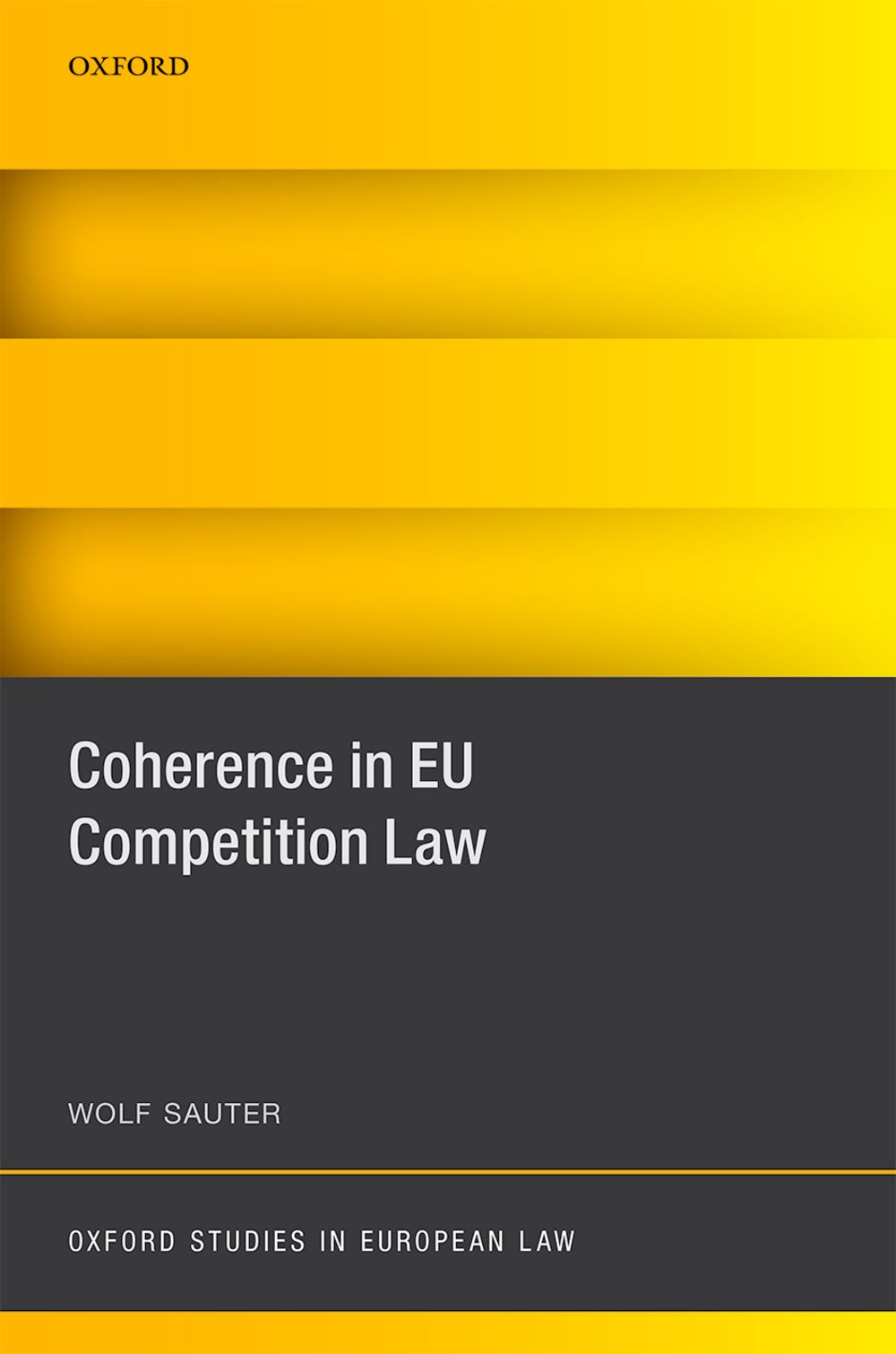 Coherence in EU Competition Law - Oxford University Press Southern Africa