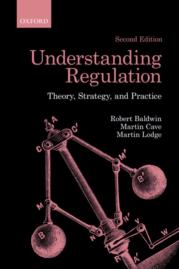 Understanding Regulation: Theory , Strategy & Practice - Oxford University Press Southern Africa