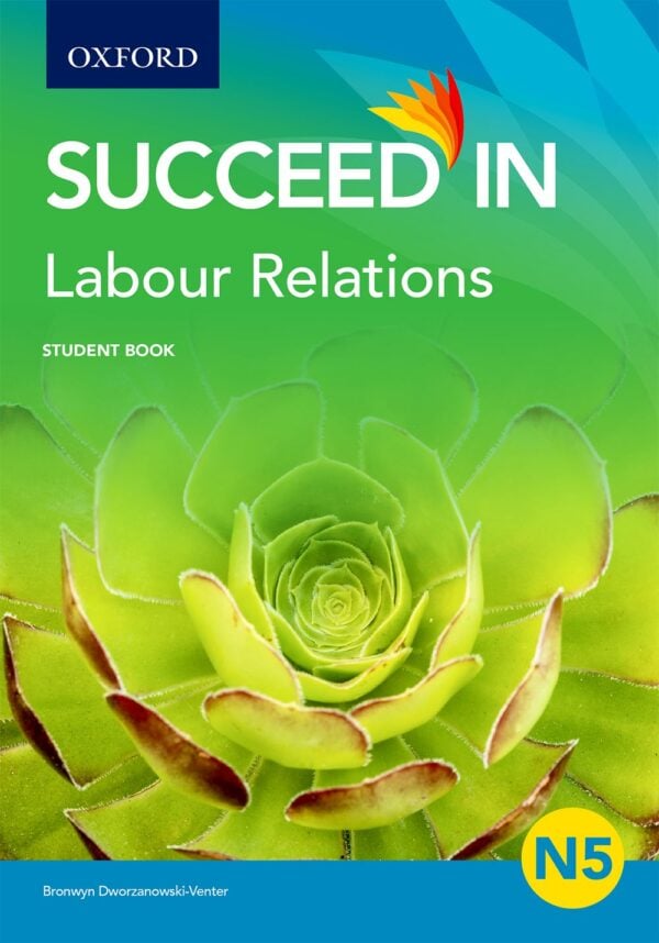 Succeed in Labour Relations N5 Student Book ePub - Oxford University ...